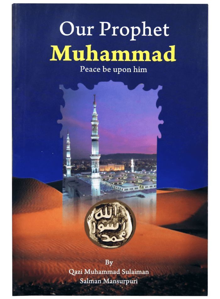 Buy OUR PROPHET MUHAMMAD P.B.U.H - Online Books Store